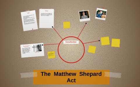 The Matthew Shepard ACT by on Prezi