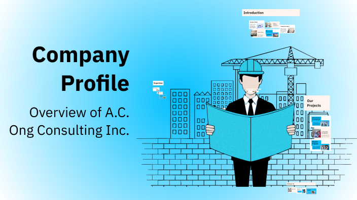 Company Profile by AC Ong Consulting Inc on Prezi