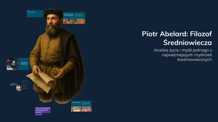 Piotr Abelard: Filozof Średniowiecza by Robert Strawa on Prezi