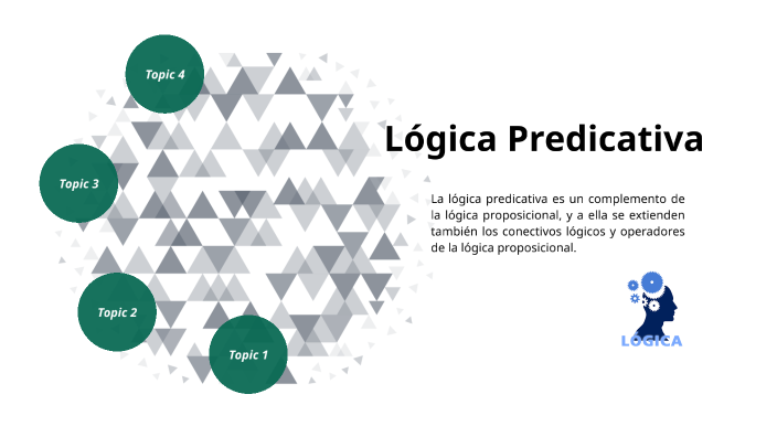 Lógica Predicativa by Mariajose Hernández on Prezi