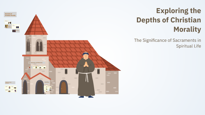 Exploring the Depths of Christian Morality by Adé Richardson on Prezi