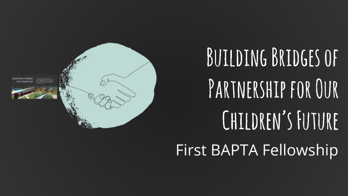 Building Bridges of Partnership for Our Children’s Future by Keith ...