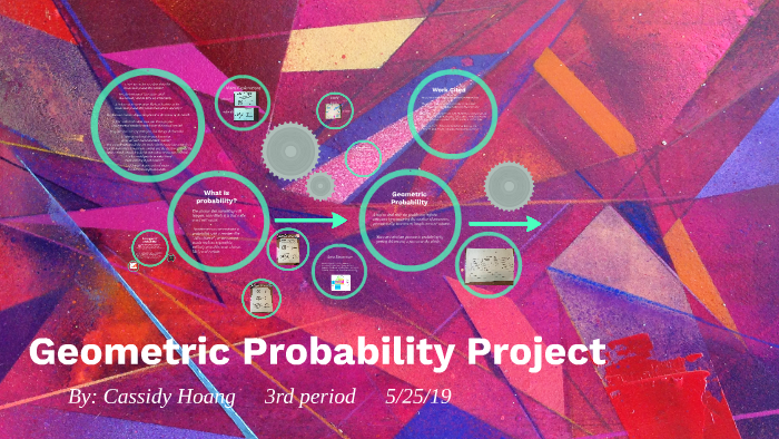 Geometric Probability Project by cassidy hoang on Prezi