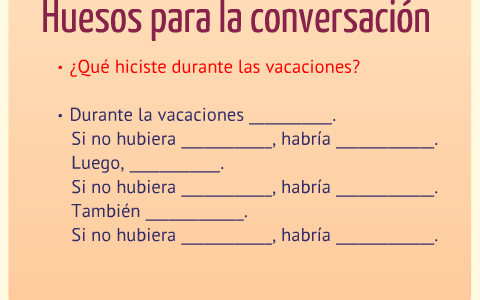 Conversación después de las vacaciones by Maylen Rafuls Rosa on Prezi
