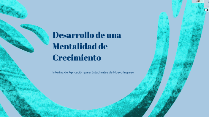 Desarrollo de una Mentalidad de Crecimiento by MARTIN GABRIEL ALDRETE ...