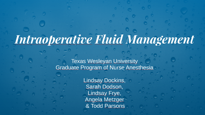 Intraoperative Fluid Management by Lindsay Frye on Prezi