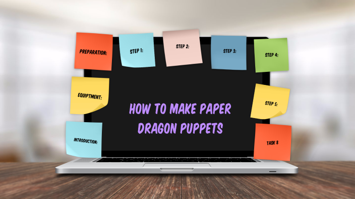HOW TO MAKE Paper dragon puppets by Carlyn Stone on Prezi
