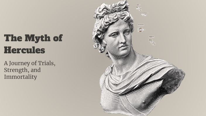 The Myth of Hercules by CALEB LEWIS on Prezi