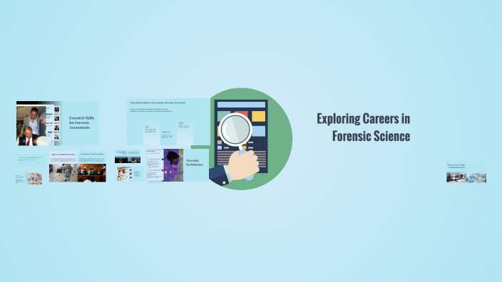 Exploring Careers in Forensic Science by Danna Valenciaorozco on Prezi