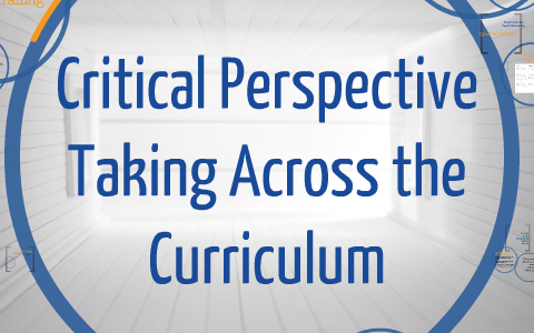 Critical Perspective Taking Across the Curriculum by Alexandra Panos on ...