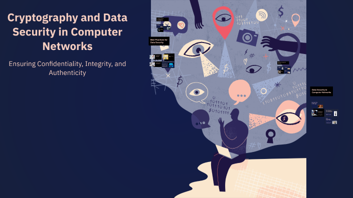 Cryptography and Data Security in Computer Networks by Quee Queen on Prezi