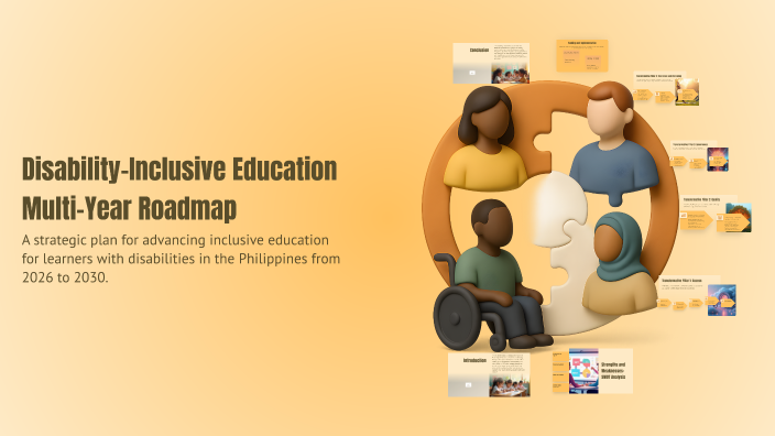 Disability-Inclusive Education Multi-Year Roadmap by nicki tenazas on Prezi