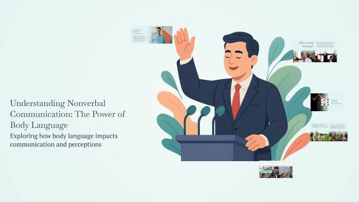 Understanding Nonverbal Communication: The Power of Body Language by ...