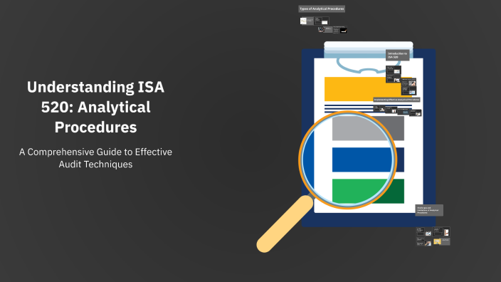 Understanding ISA 520: Analytical Procedures by Muhammad Ibrahim on Prezi