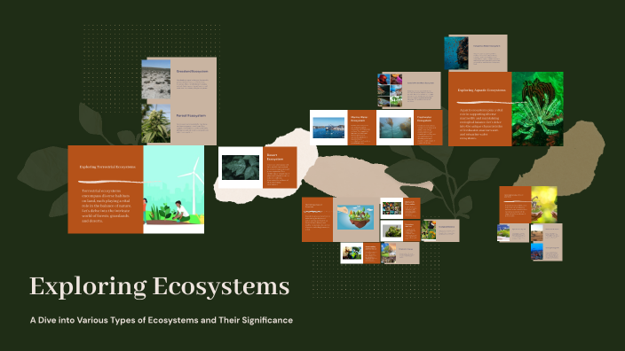 Exploring Ecosystems by Nandkumar Zambare on Prezi