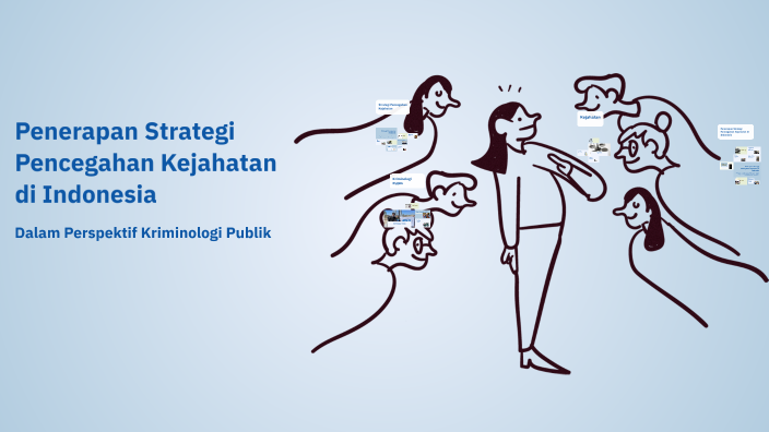 Penerapan Strategi Pencegahan Kejahatan di Indonesia by Chandra Susanto ...