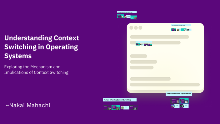 Understanding Context Switching in Operating Systems by Nakai Mahachi ...