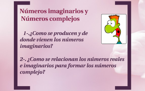 como se producen los numeros imaginarios by Francia Herrera