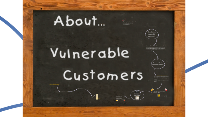 Identifying Vulnerable Customers by Darren McGrath on Prezi