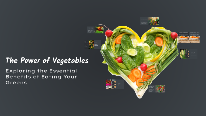 The Power of Vegetables by Wanjavwa Nzobokela on Prezi