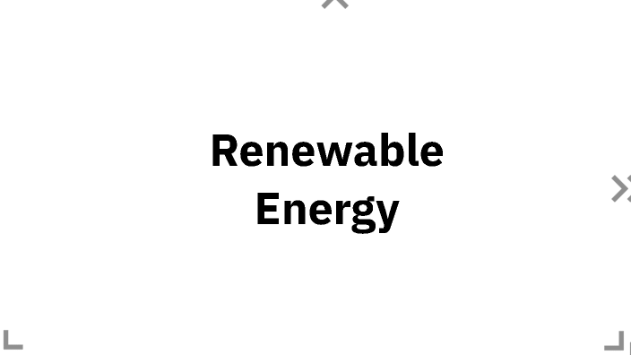 Renewable Energy concept map by Maricela Tercero-Escobar on Prezi