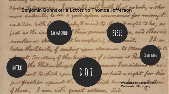 Benjamin Banneker's Letter to Thomas Jefferson by John Kilgour on Prezi