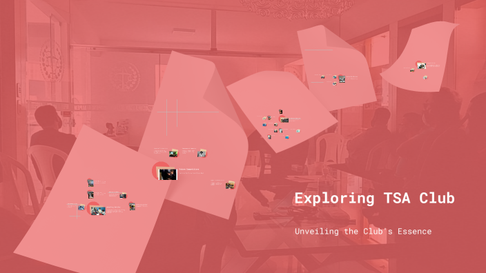 Exploring TSA Club by Ryan Gibson on Prezi
