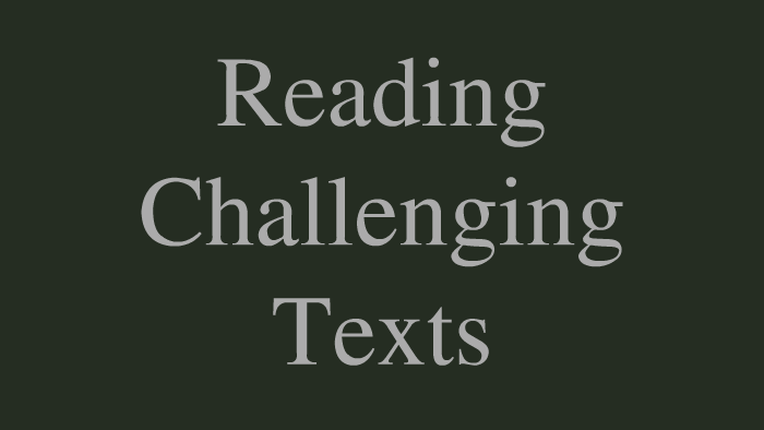 Reading Challenging Texts by Peter Kittle on Prezi