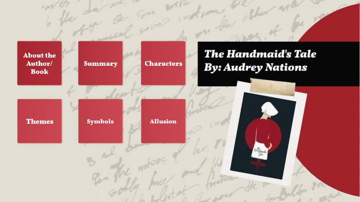 The Handmaid's Tale Presentation by Audrey Nations on Prezi