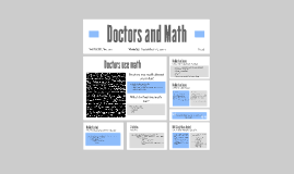Mathematics in Medicine by Olivia Ramseur on Prezi