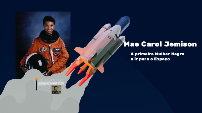 Mae Carol Jemison by Samuel Carvalho on Prezi