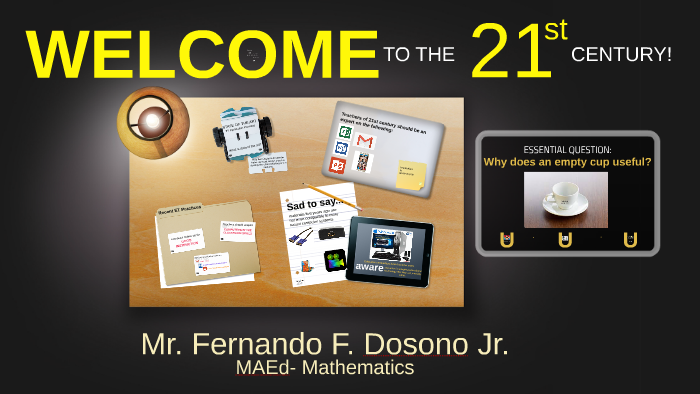 WELCOME TO THE 21st CENTURY! by on Prezi