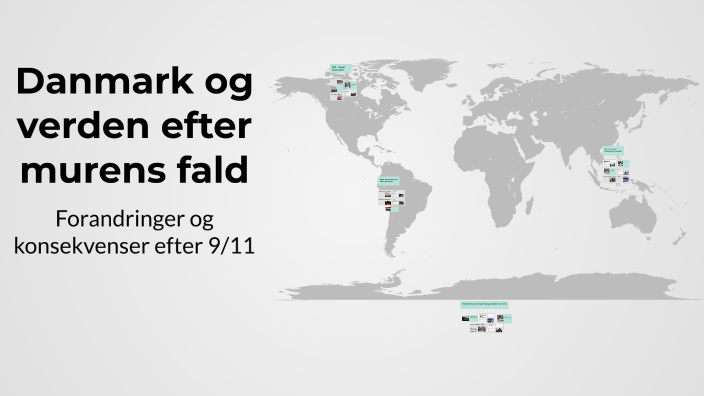 Danmark og verden efter murens fald by alma jensen on Prezi