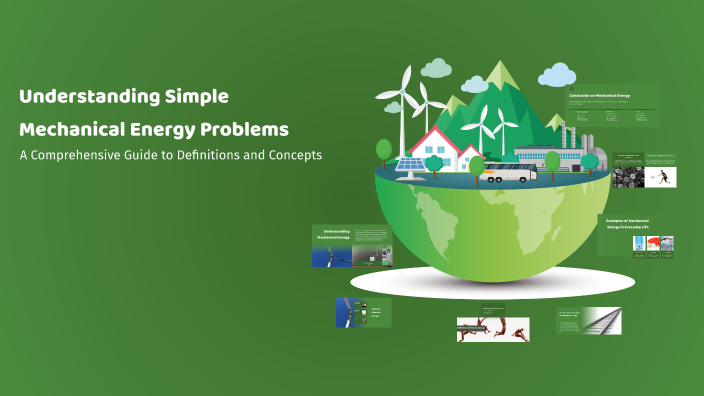 Understanding Simple Mechanical Energy Problems by Uno Grongan on Prezi
