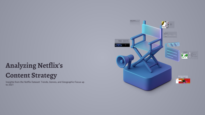 Analyzing Netflix's Content Strategy by Mohammed Sarhan on Prezi