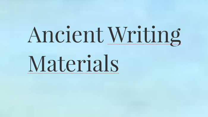 How ancient writing materials transformed ancient writing by Claire ...