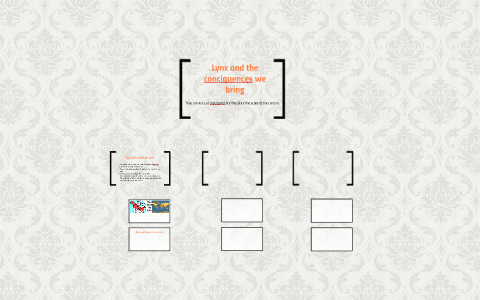 (LA) Lynx visual. by Elise D on Prezi