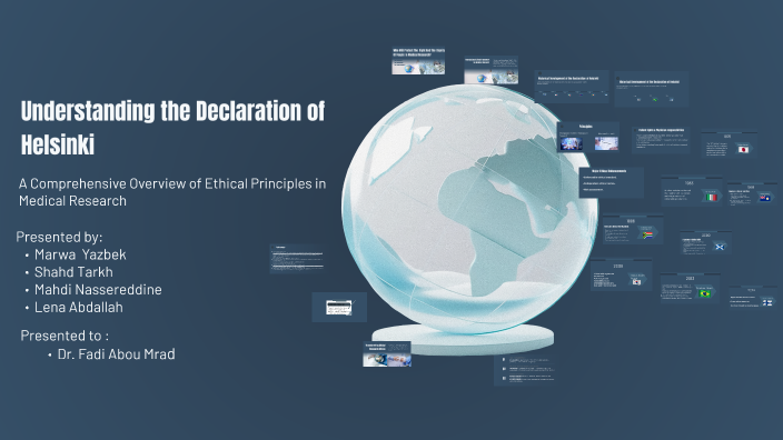 Understanding the Declaration of Helsinki by Marwayazbek on Prezi