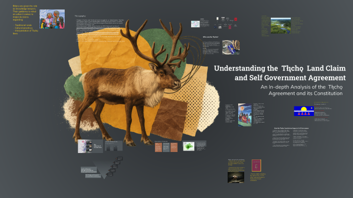 Understanding the Tlicho Land Claim Agreement by Aurora Balsillie on Prezi
