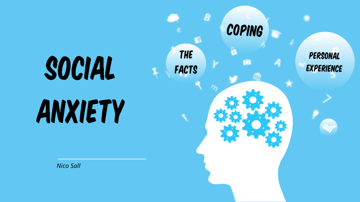 Social Anxiety by Nicholas Sall on Prezi