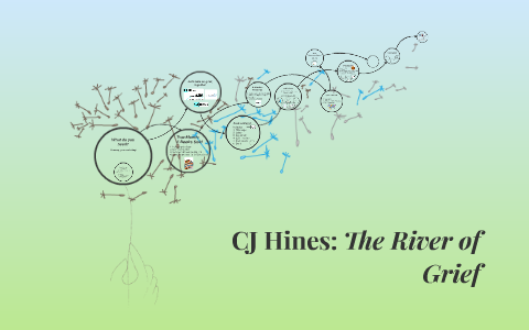 CJ Hines: The River of Grief by Sarah Zinnel