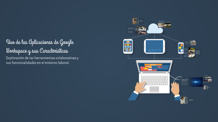 Uso de las Aplicaciones de Google Workspace y sus Características by Cristhian Hibrain Cruz ...