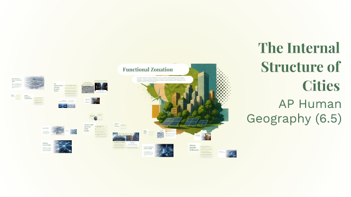 The Internal Structure of Cities by Nicole Herrera on Prezi
