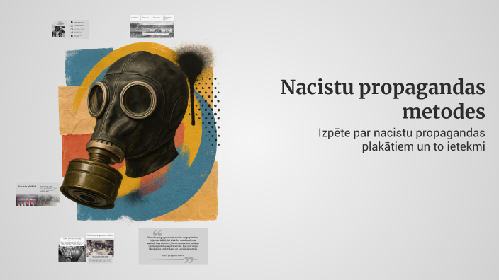 Nacistu propagandas metodes by Maksim Vasiljev on Prezi