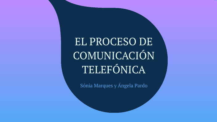 La comunicación telefónica y telemática by Sónia Marques Leite on Prezi