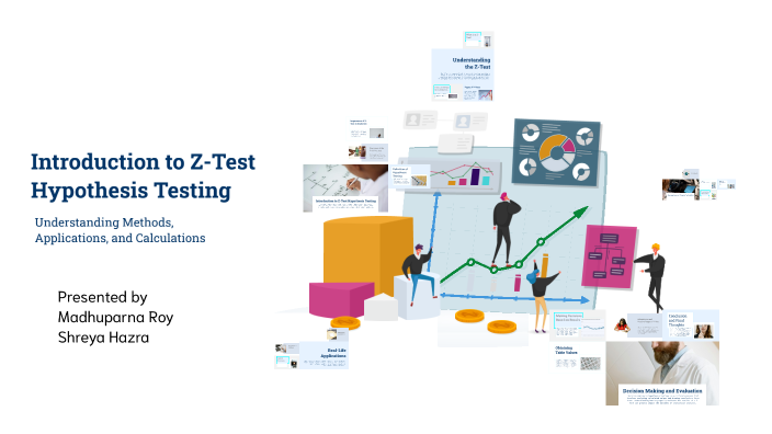 Introduction to Z-Test Hypothesis Testing by madhuparna roy on Prezi