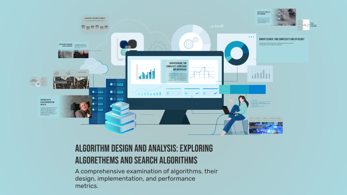 Algorithm Design and Analysis: Exploring Algorethems and Search ...