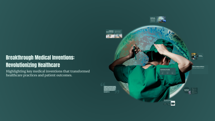 Breakthrough Medical Inventions: Revolutionizing Healthcare by Anahit ...