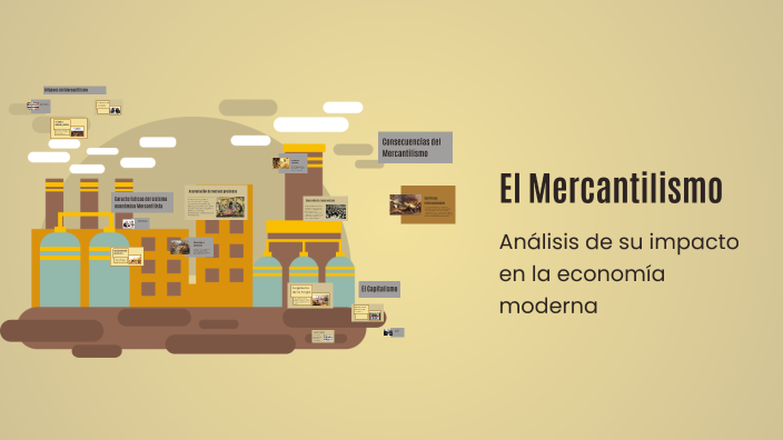 El Mercantilismo by Osman Cedeño Watson on Prezi