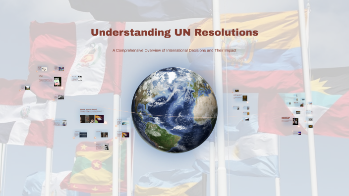 Understanding UN Resolutions by Joseph Manavalan on Prezi